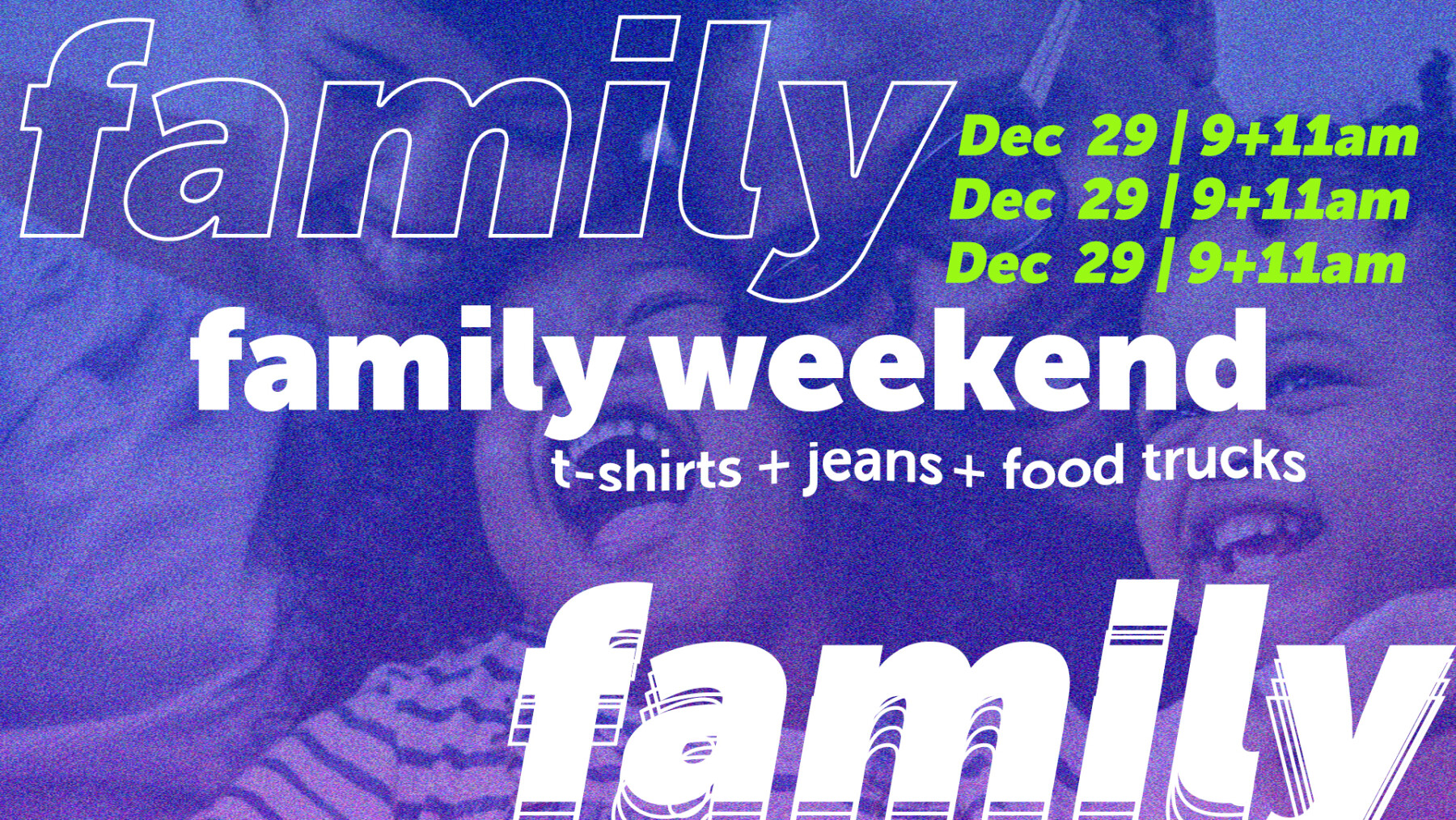 Family Weekend | Overcoming by Faith